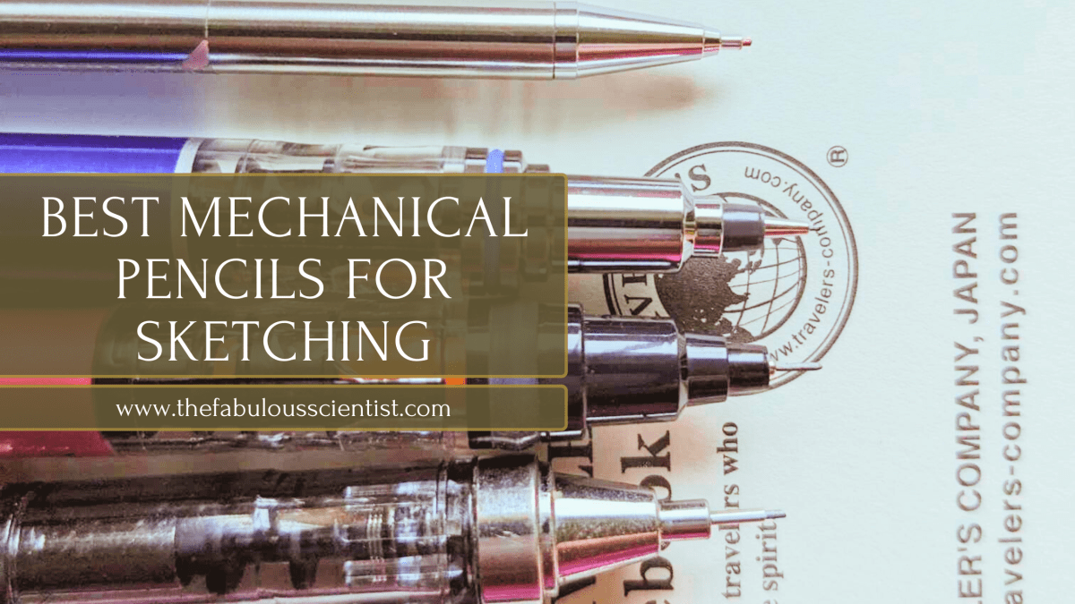 My Personal List of Best Mechanical Pencils for Sketching and Writing ...
